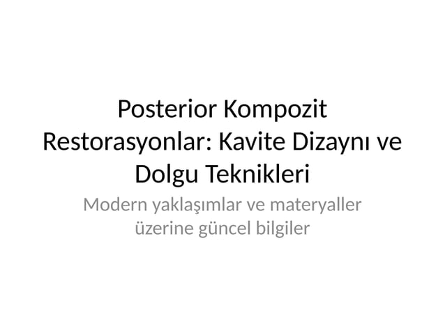 Posterior_Kompozit_ Restorasyonlar..pptx