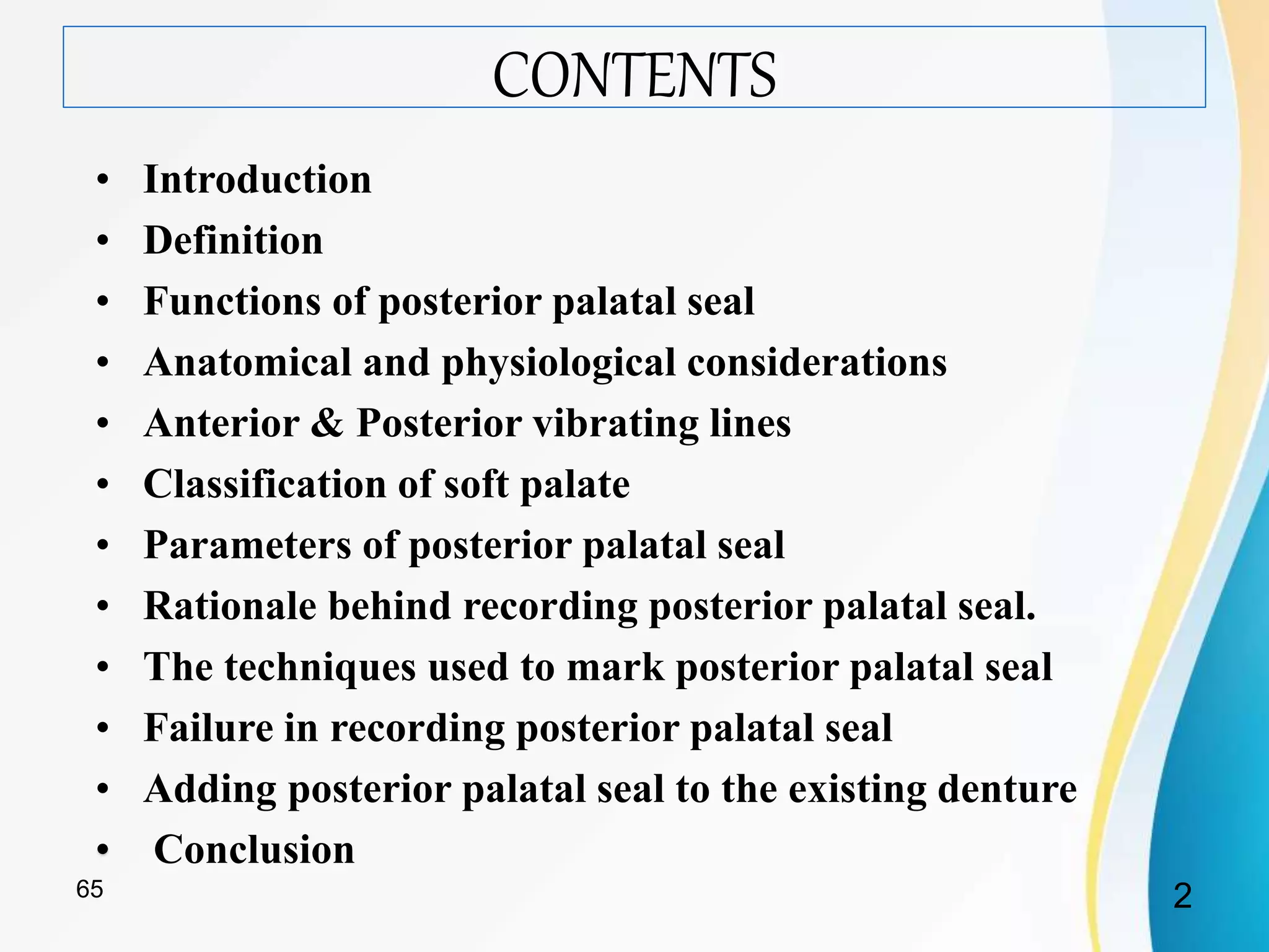 Posterior Palatal Seal Ppt