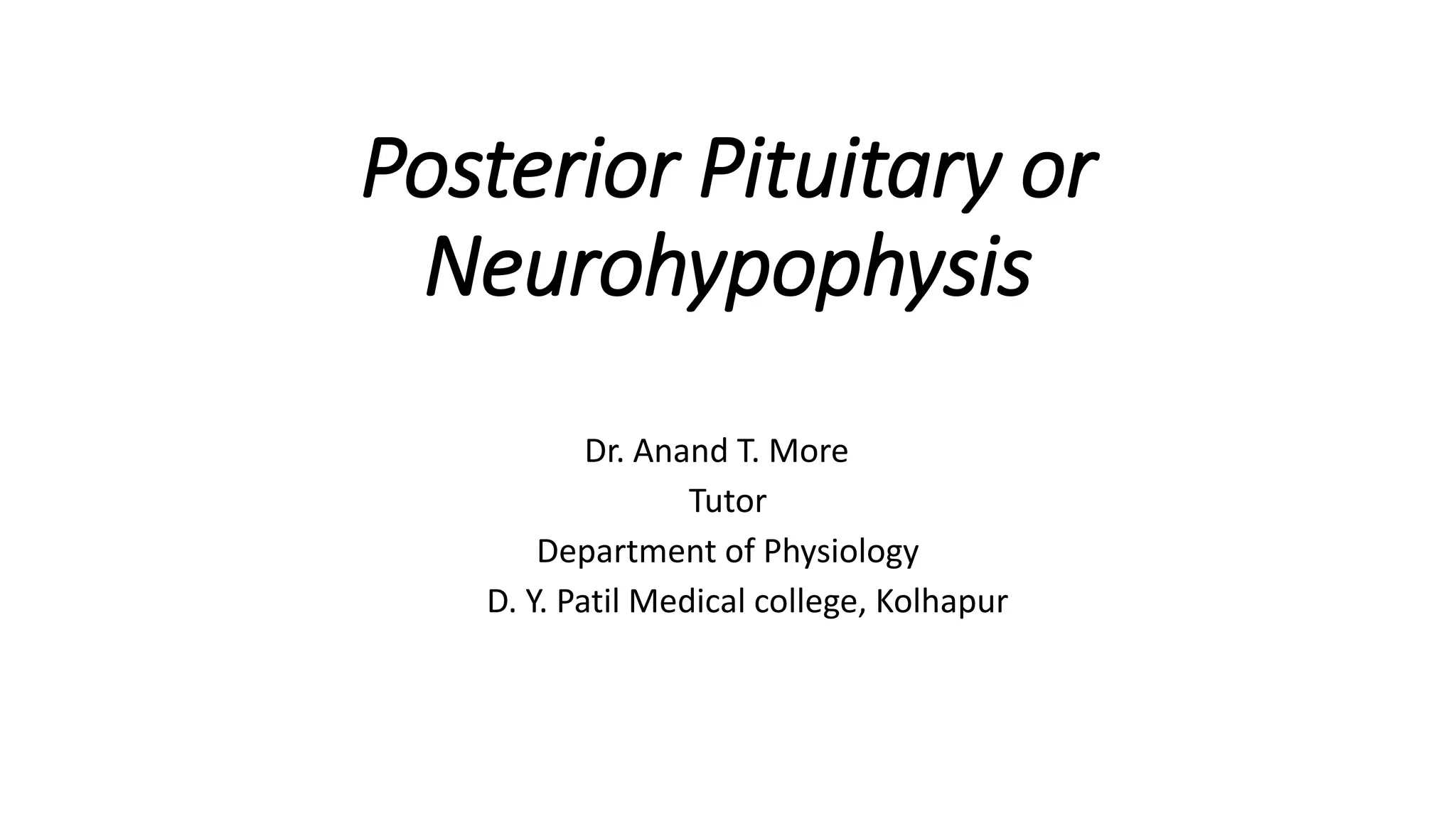 Posterior pituitary | PPTX