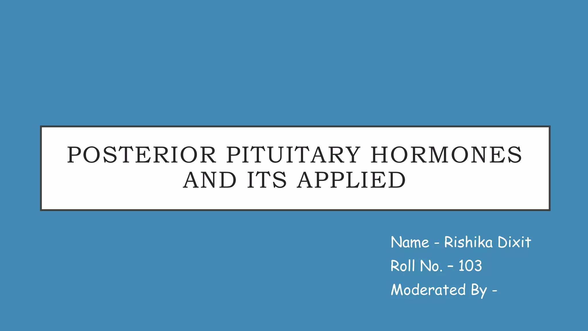 Posterior pituitary.pptx