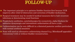 Posterior urethral valves- Pediatric Surgery | PPTX