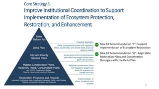 New efforts in planning for large scale ecosystem restoration in the ...