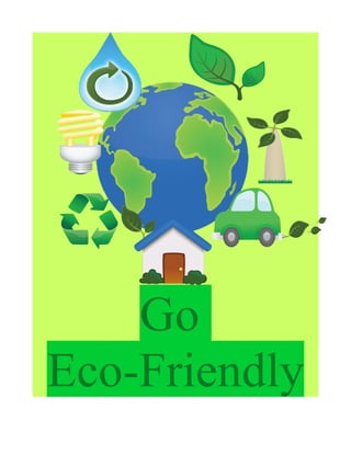 Go Green Poster Making