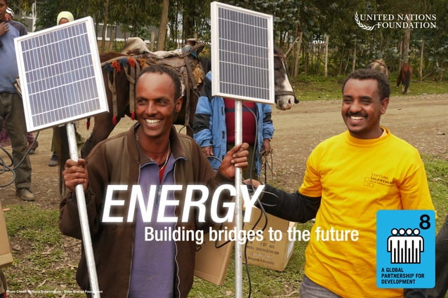 UN Foundation posters - For the Millennium Development Goals ENERGY is ...