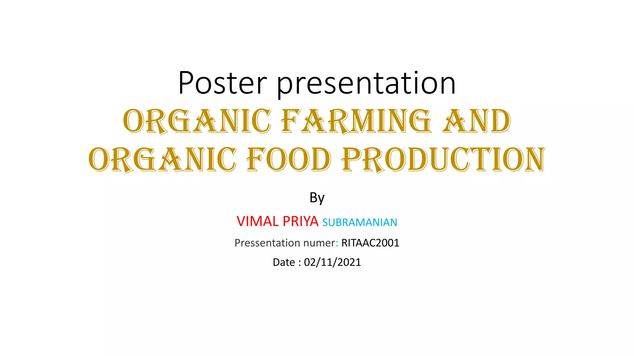 Organic Farming and Food Production Poster Presentation | PPT