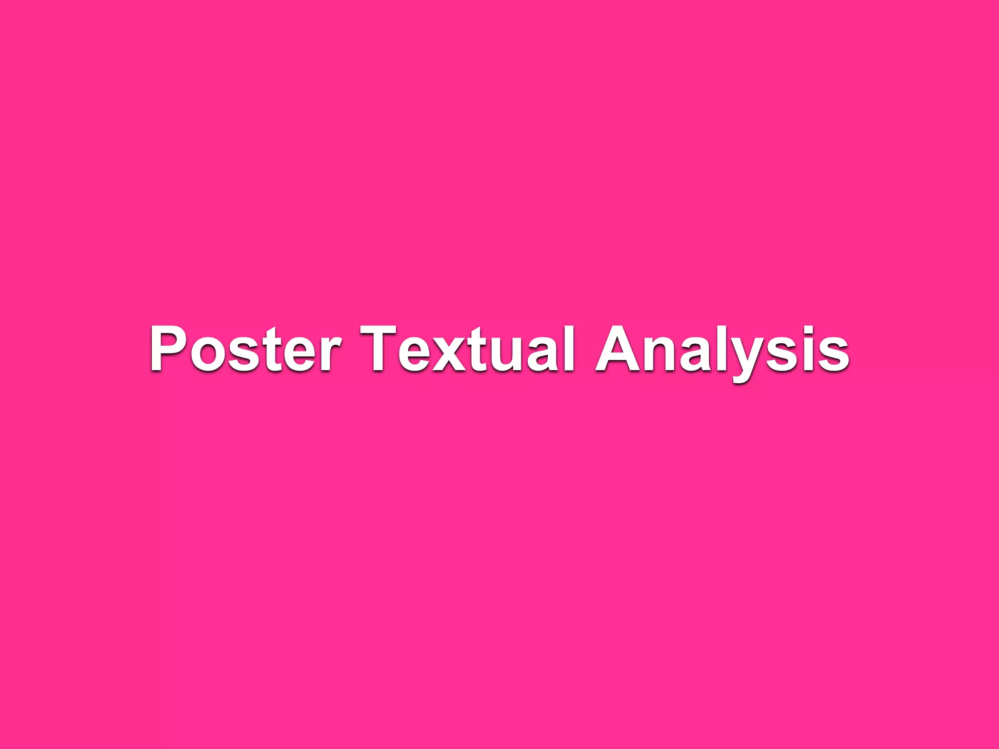 Poster textual analysis | PPTX