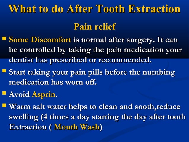 Post extraction care | PPT | Dental Health | Diseases and Conditions