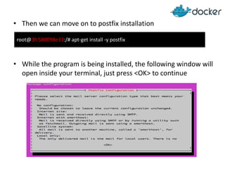 Installing and Running Postfix within a Docker Container | PPTX