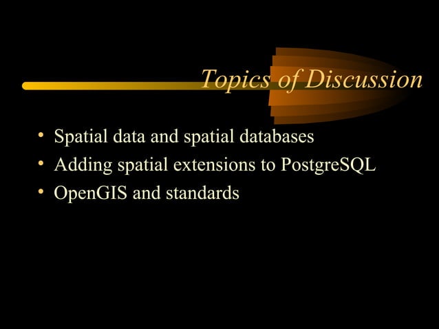 Building A Spatial Database In Postgresql Ppt