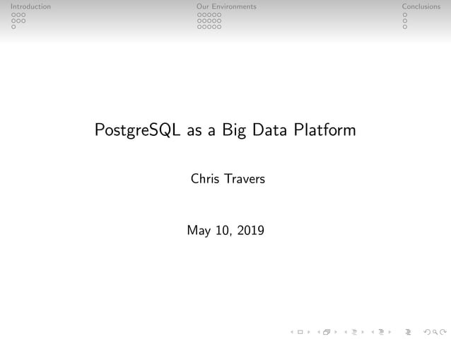 PostgreSQL as a Big Data Platform | PPT