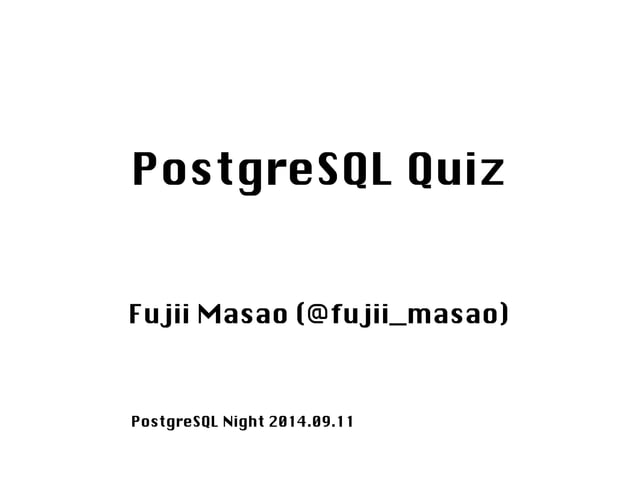 PostgreSQL Quiz | PPT