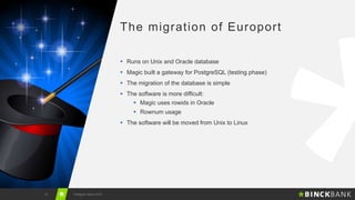 Postgres Vision 2018: Your Migration Path - BinckBank Case Study | PDF