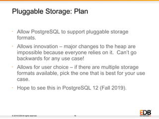 Postgres vision 2018: The Promise of zheap | PPT