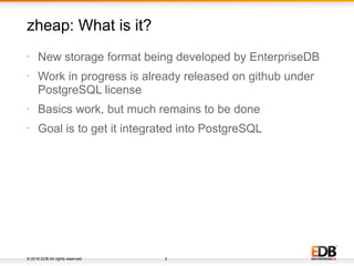Postgres vision 2018: The Promise of zheap | PPT