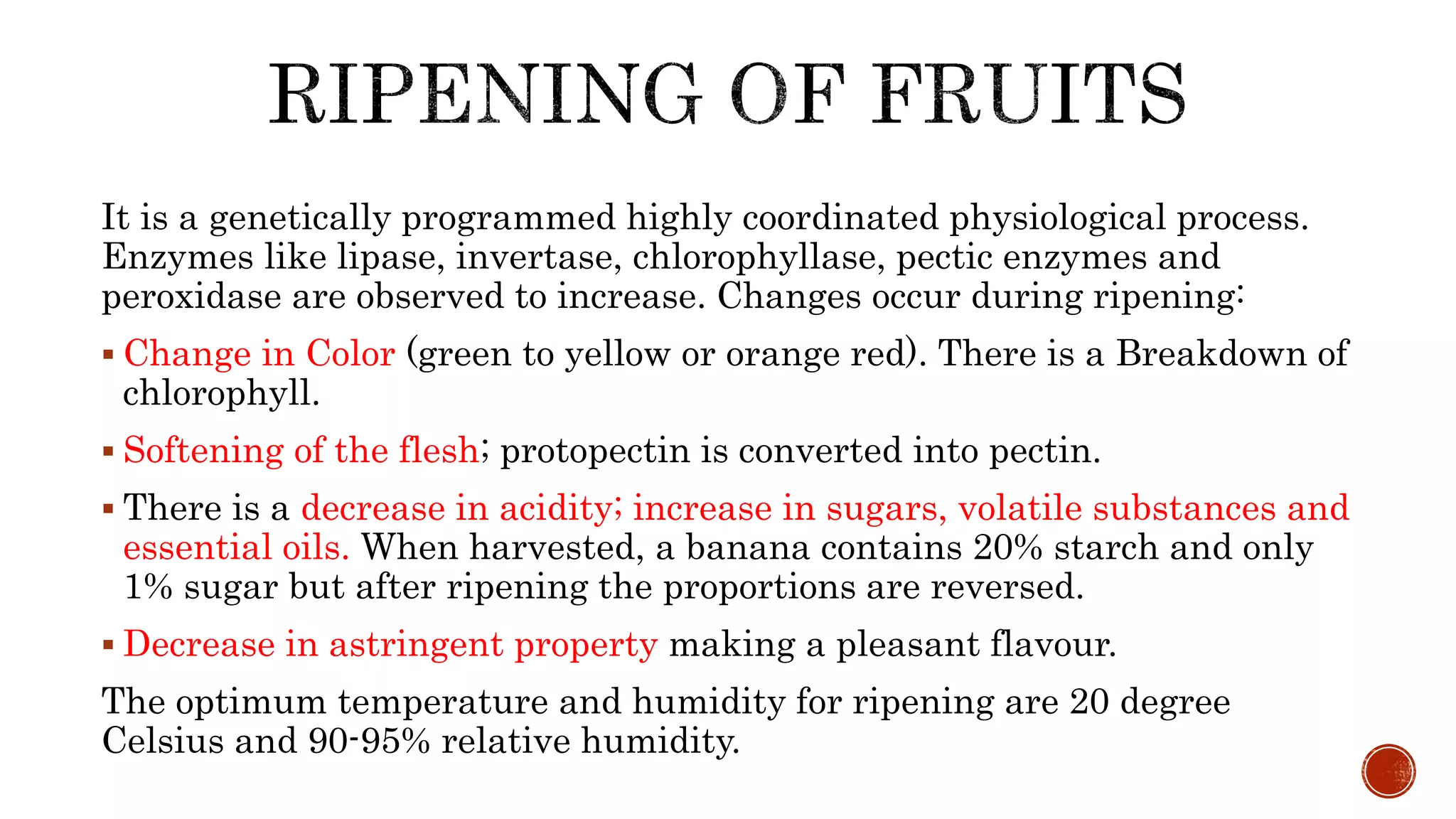 Postharvest changes in fruits and vegetables | PPTX