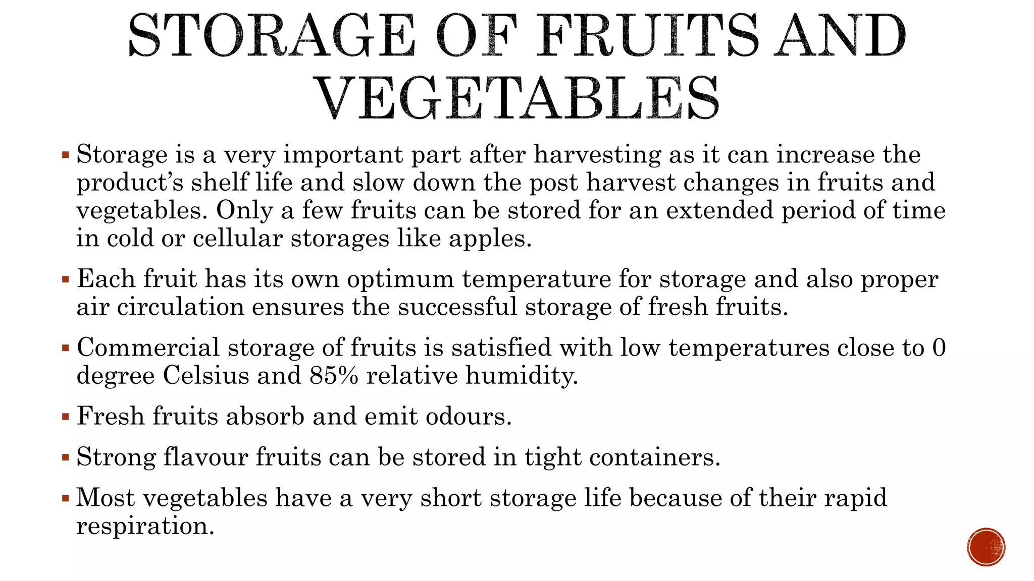 Postharvest changes in fruits and vegetables | PPTX