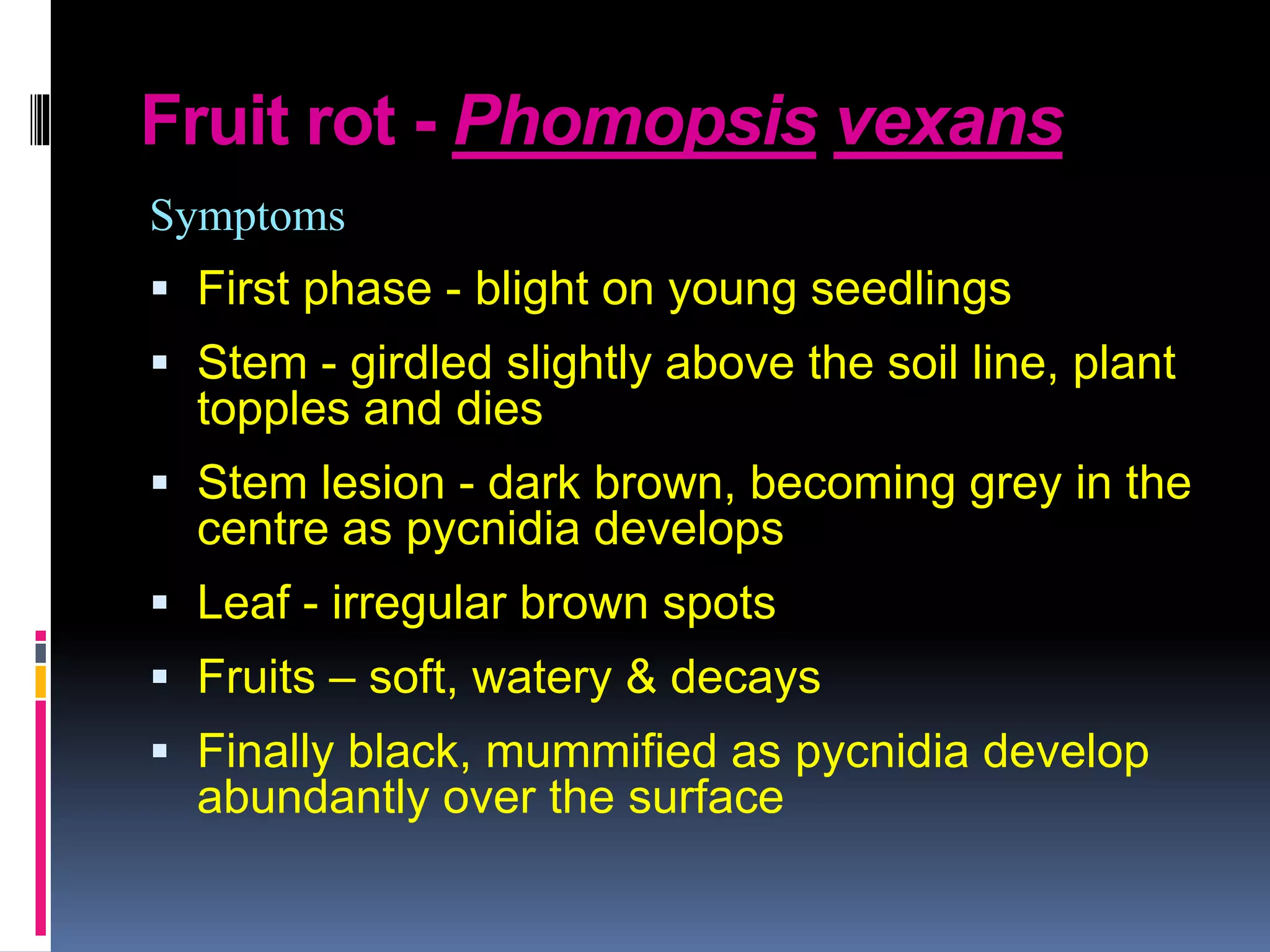 Post harvest diseases of vegetables | PPTX