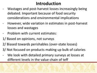 How big are post-harvest losses in Ethiopia? The case of teff | PPT