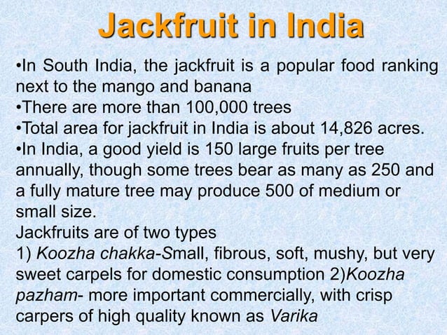 Post harvest management and value addition of jack fruit | PPT | Gardening | Home & Garden
