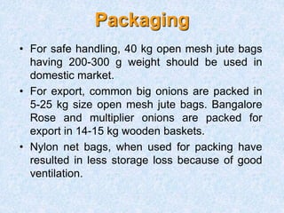 Post harvest management and value addition of onion | PPT