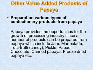 Post harvest management and value addition with special reference to ...