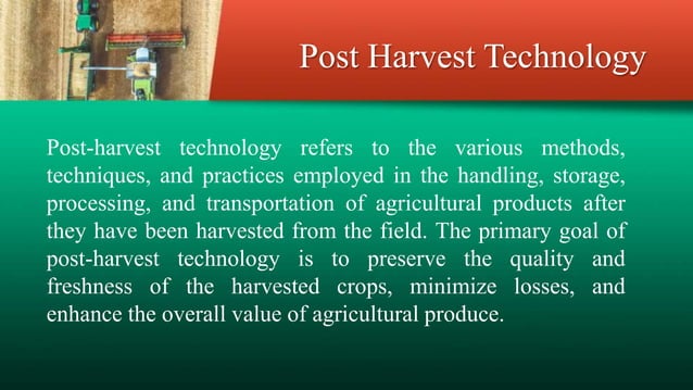 POST HARVEST TECHNOLOGY.pptx | Agriculture | Industries