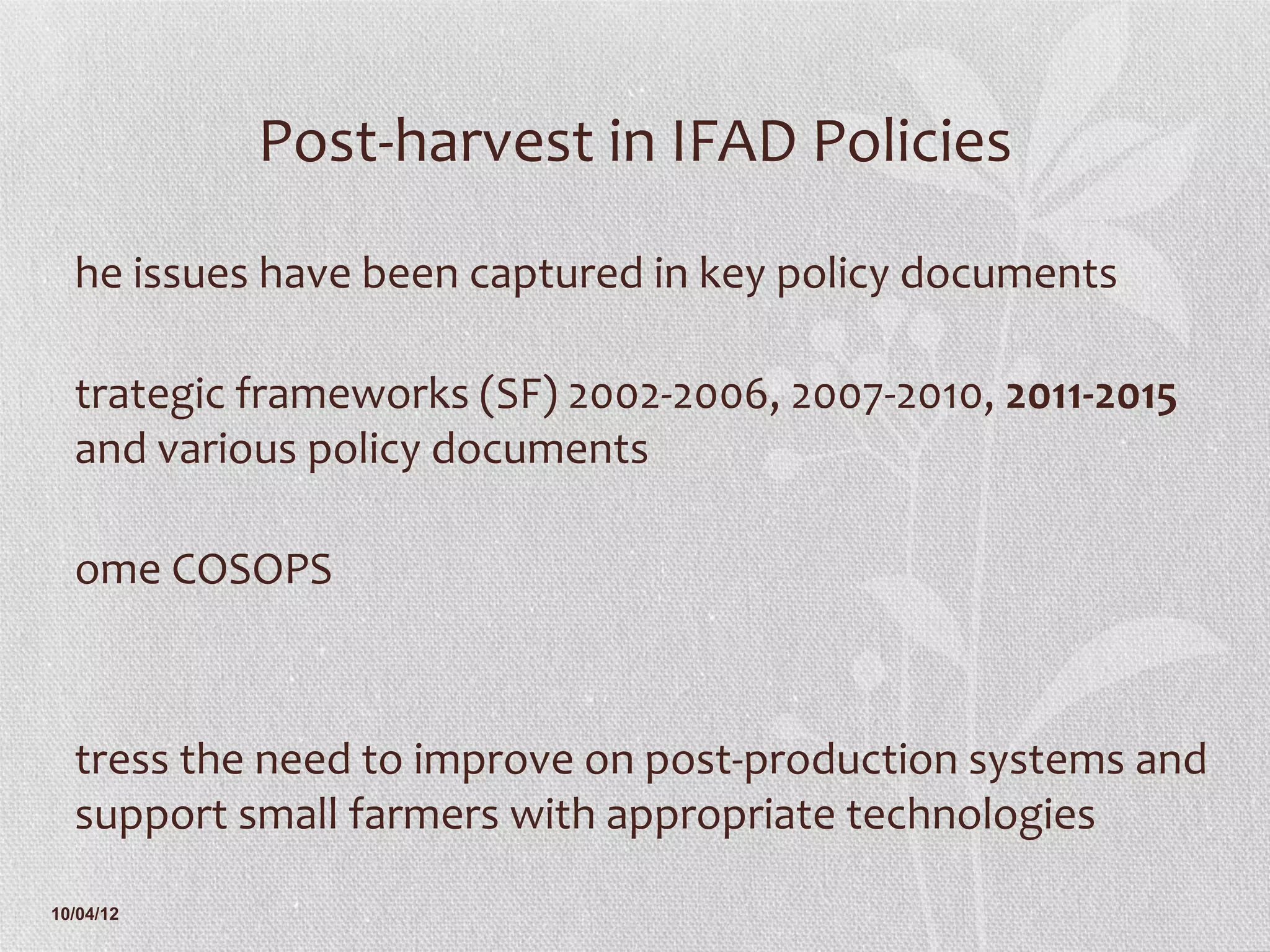 Review of post-harvest systems in IFAD projects | PPT