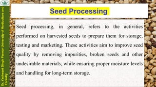 Post harvest processing of seeds Neha Rani (H-2024-40-D).pptx
