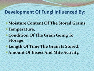 Post harvest spoilage of grains during storage and their management by ...