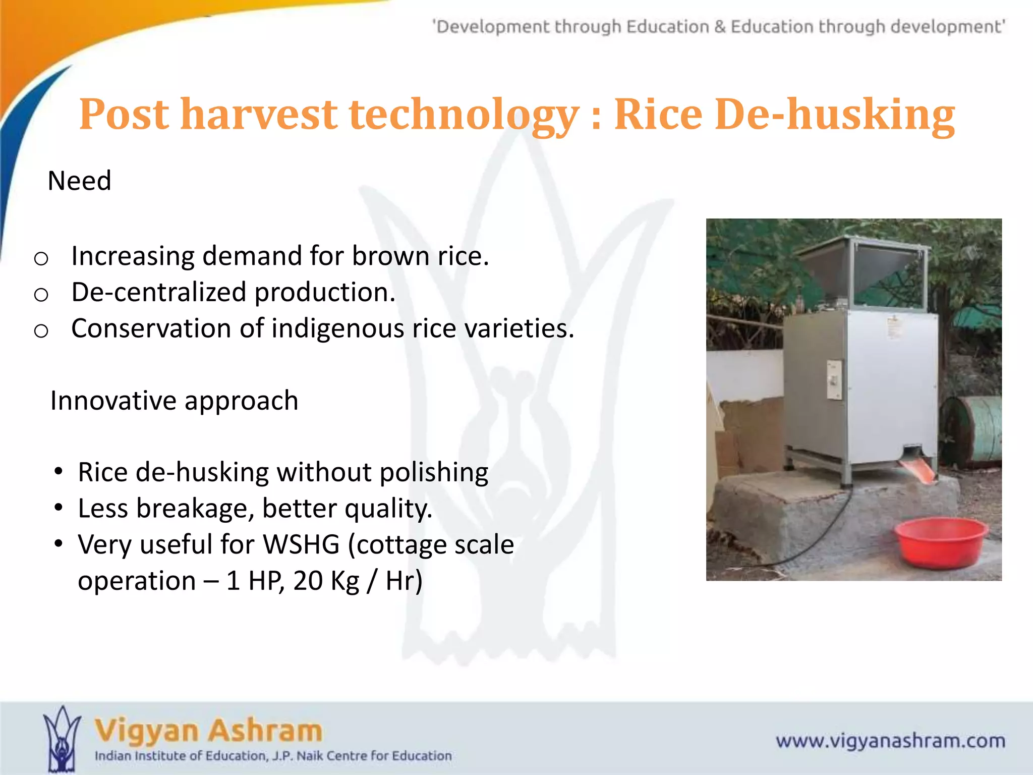 Post harvest technology rice de husking | PPTX
