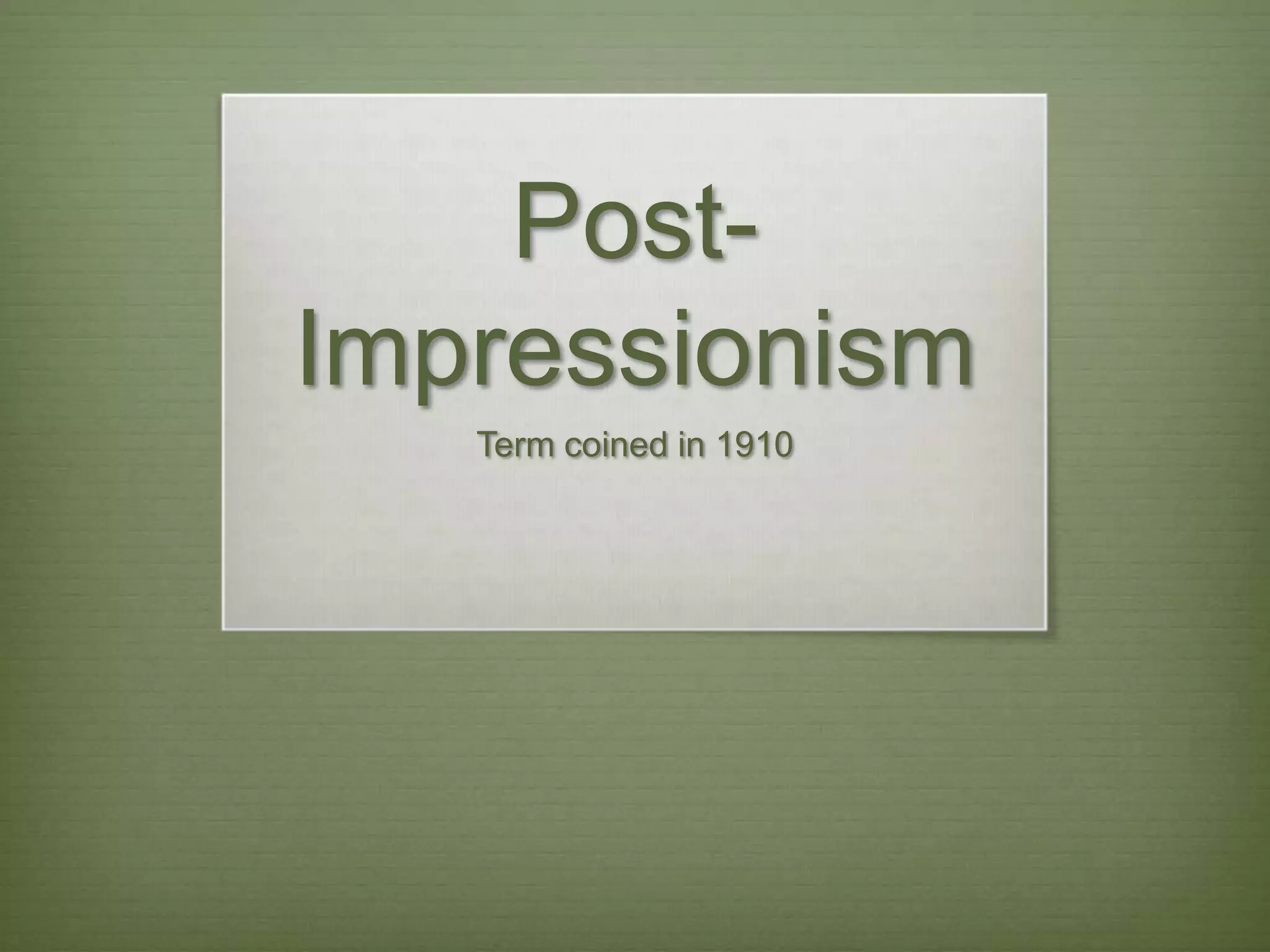 Postimpressionism | PPT