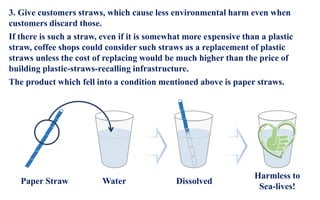 Did the paper straws really come to us to save the earth | PPT