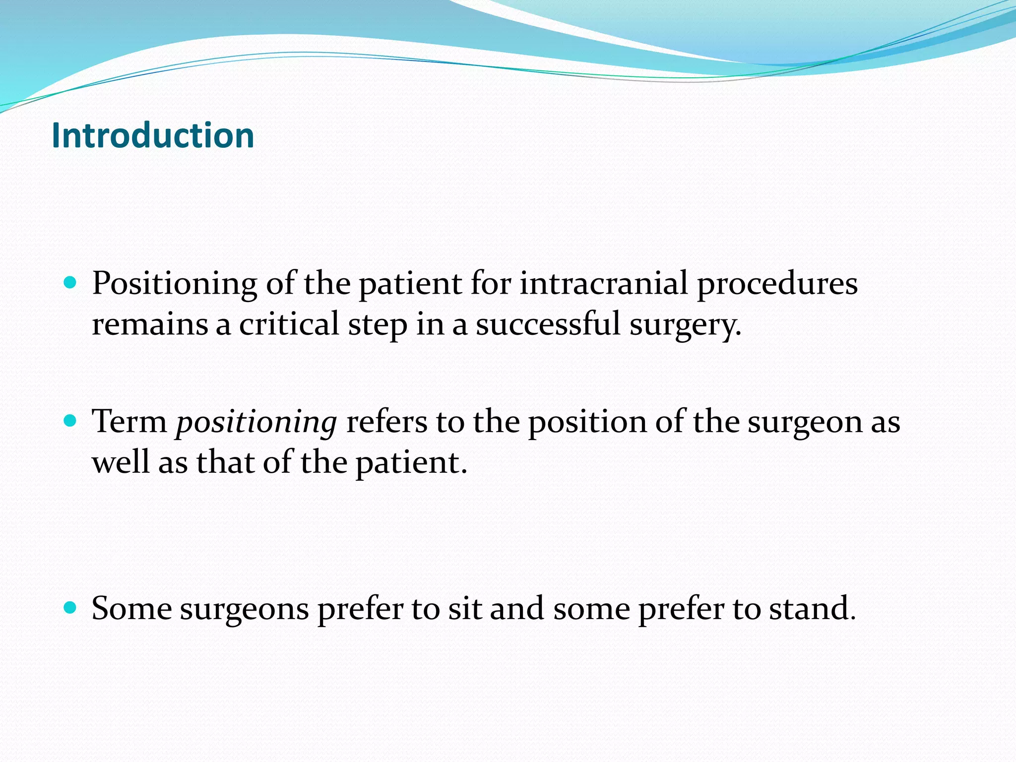 Postioning in Cranial Surgery | PPTX