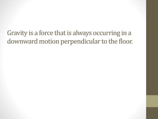 Positions Related To Gravity | PPTX