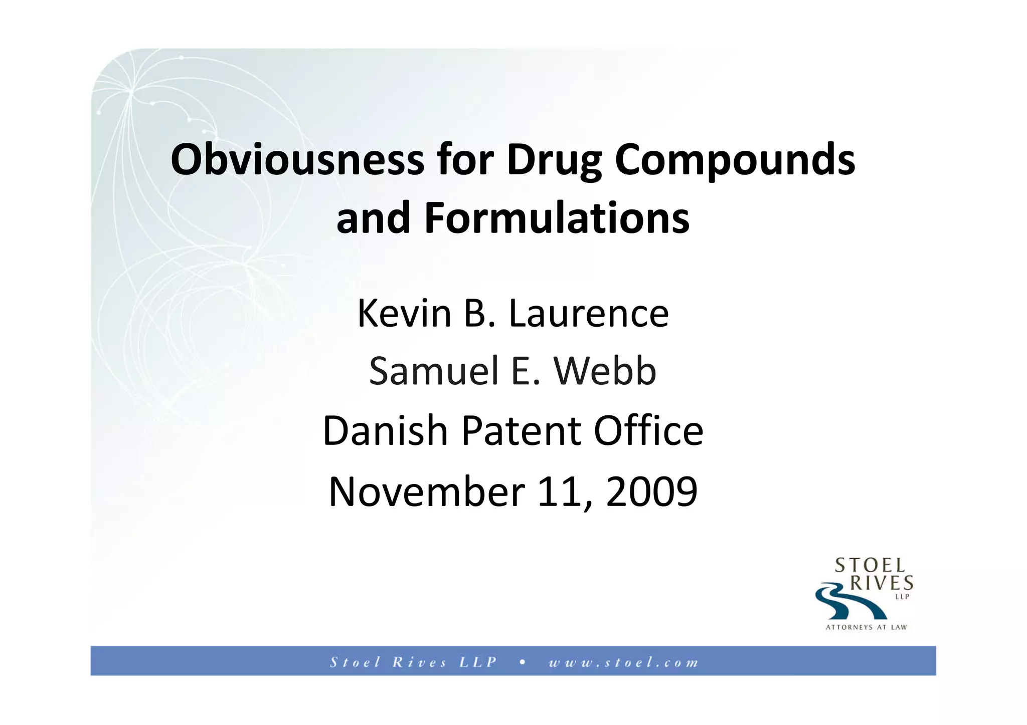 Obviousness of Drug Compounds And Formulations | PPT