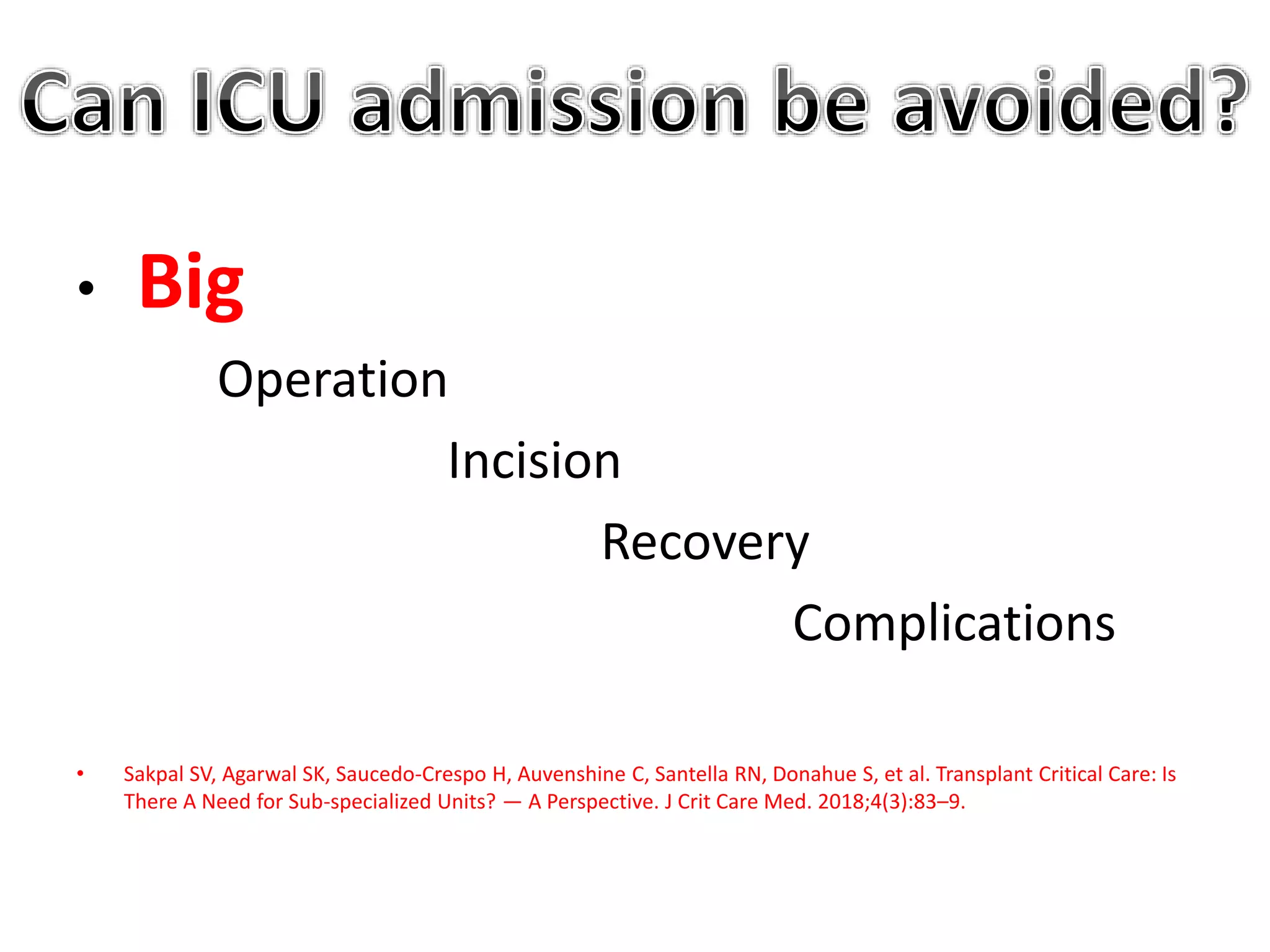 Post liver transplant icu discharge and readmission | PPTX