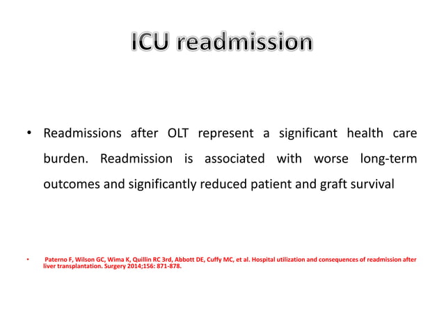 Post liver transplant icu discharge and readmission | PPTX