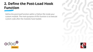 Post load hook in Odoo 17 - Odoo 17 Slides | PPTX