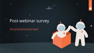 Postman Webinar: Postman 101 | PPT