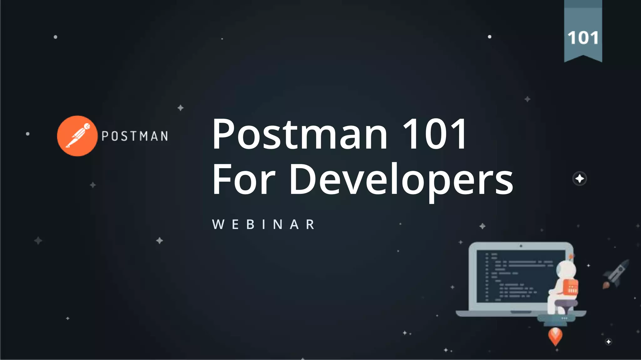 Postman 101 for developers | PPT
