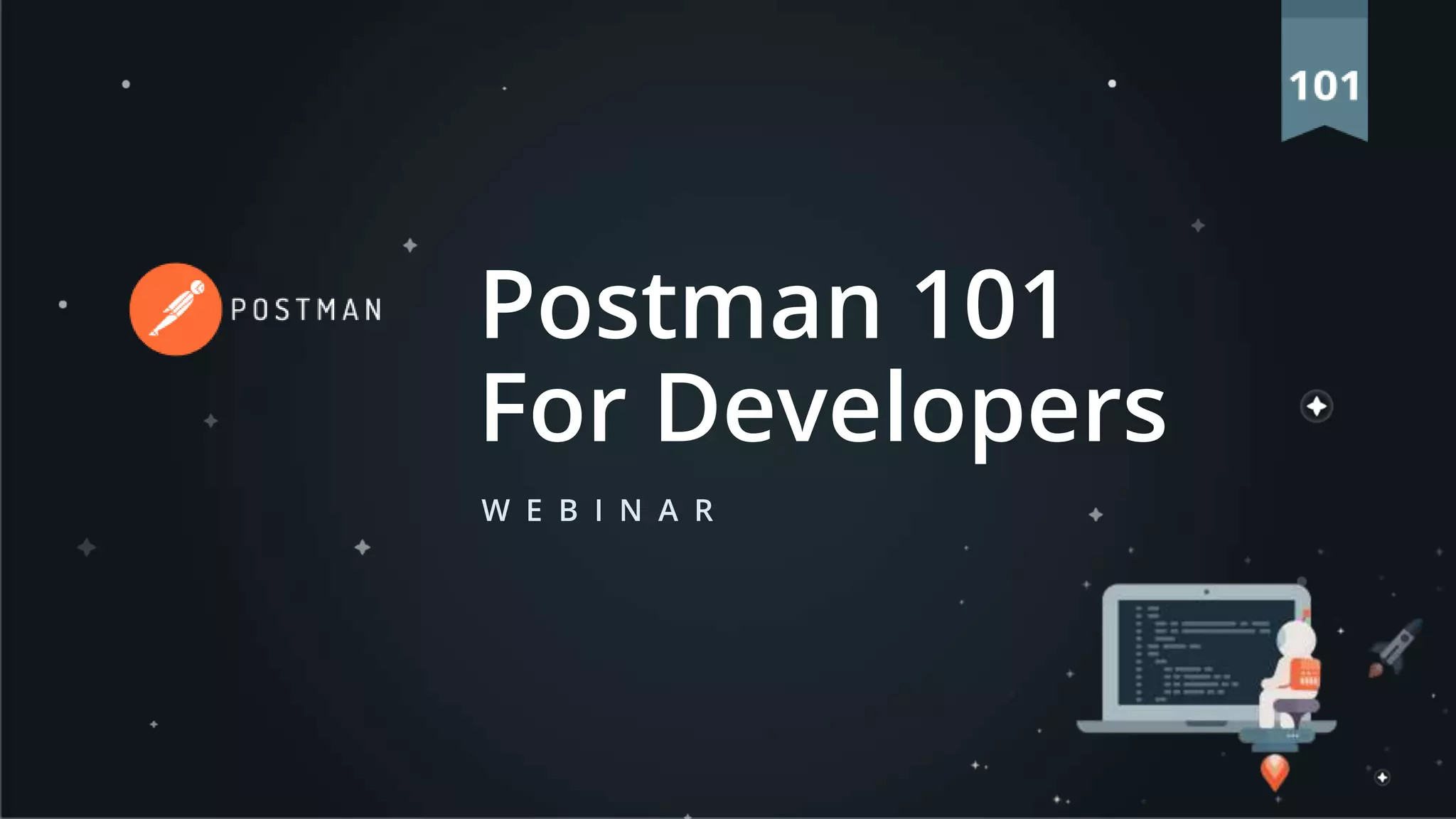 Postman 101 for Developers | PPT