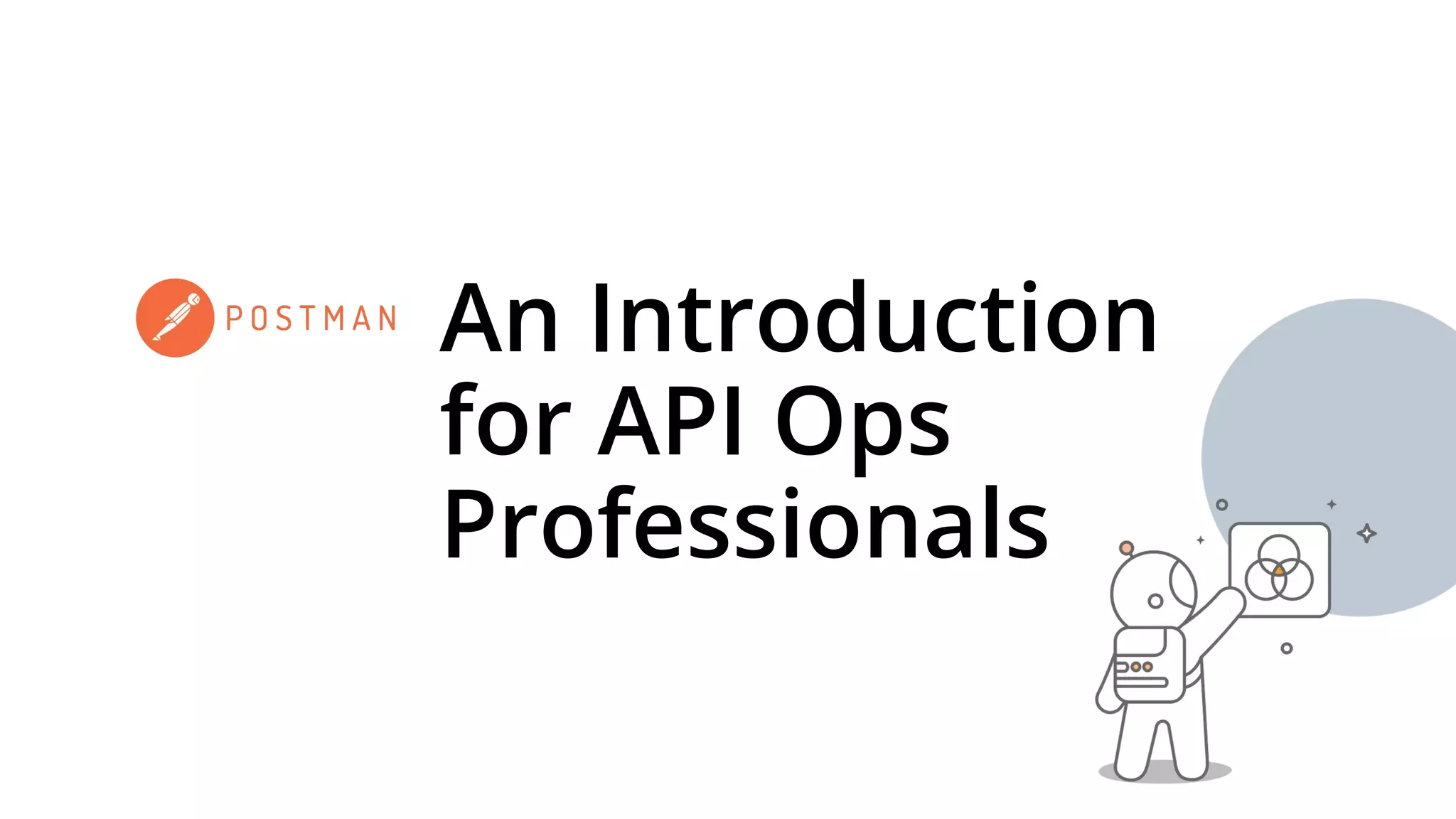 Postman: An Introduction for API Ops Professionals | PDF