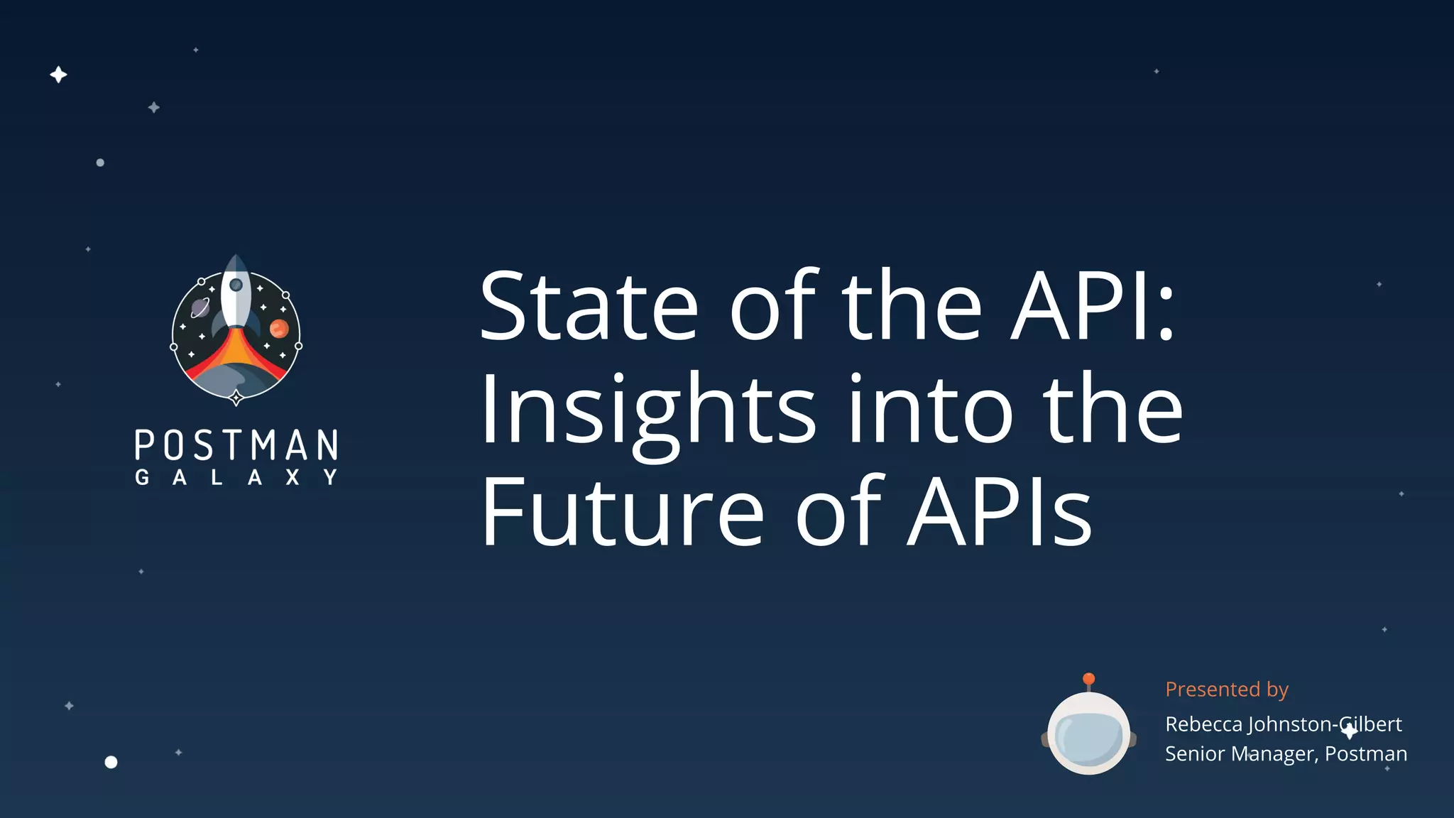 State of the API: Insights Into the Future of APIs | PPT