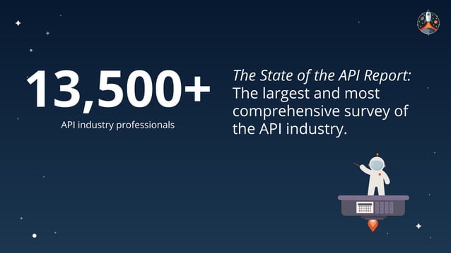 State of the API: Insights Into the Future of APIs | PPT