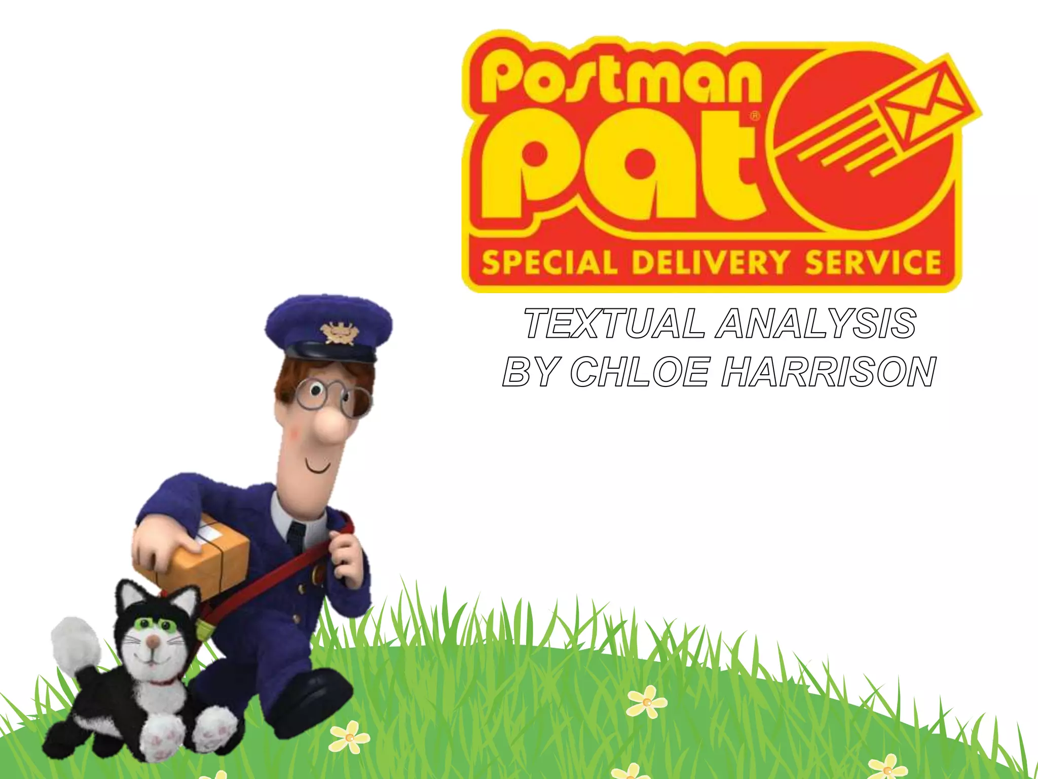 Postman pat textual analysis | PPT
