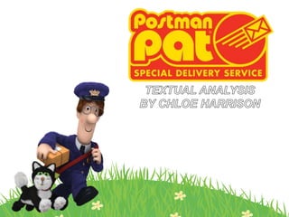 Postman pat textual analysis | PPTX