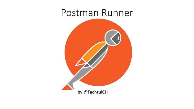Belajar Postman test runner | PPT