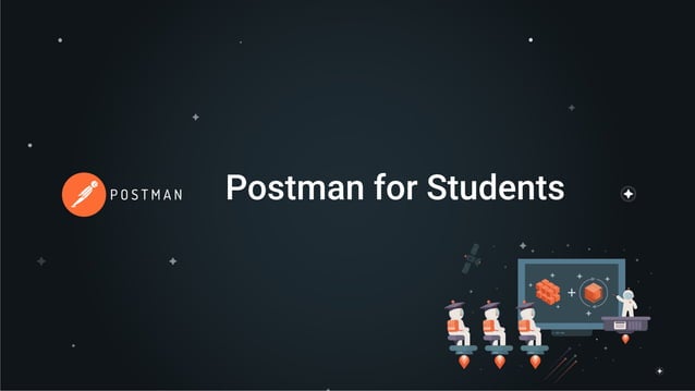 Postman 101 for Students | PDF | Web Development | Internet