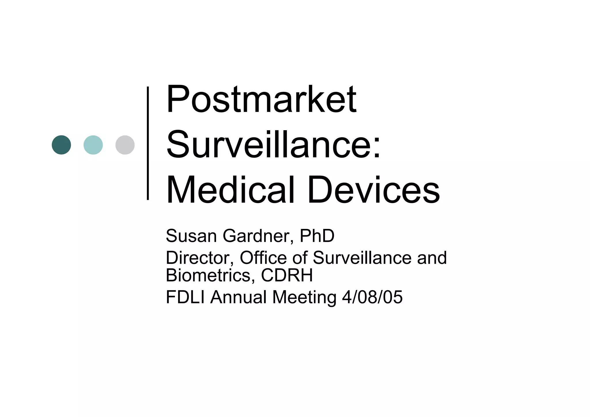 Postmarket Surveillance Medical Devices | PDF
