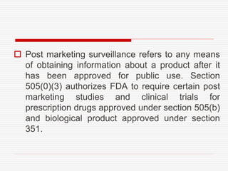post marketing surveillance OF DRUG PRODUCTS | PPT